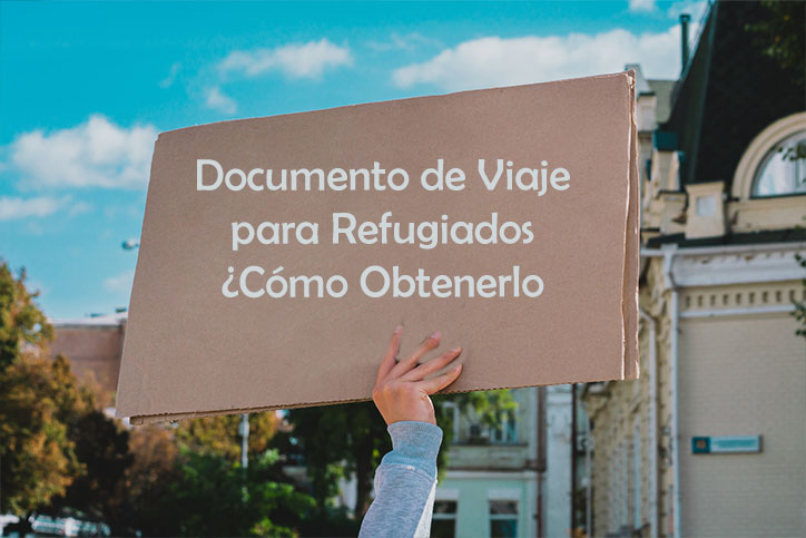Documento De Viaje Para Refugiados: ¿cómo Obtenerlo? - Immigration Direct