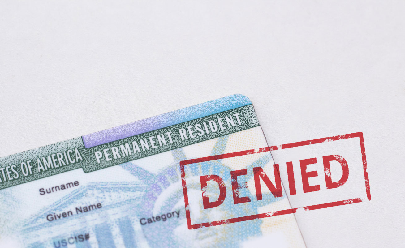 Green Card Renewal Denied? Reasons & What Next